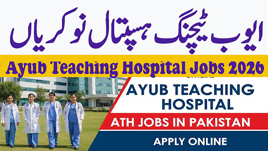 Ayub Teaching Hospital ATH Registered Nurse New Jobs In 2026 - Medical ...