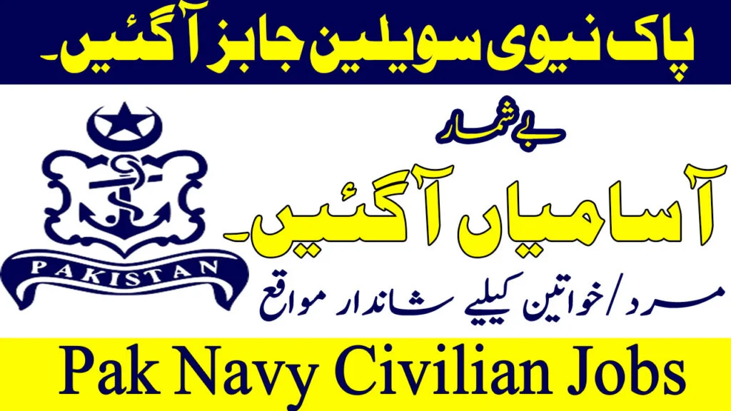 Pakistan Navy Latest Jobs 2026 - Apply Online For Civilian Vacancies In ...