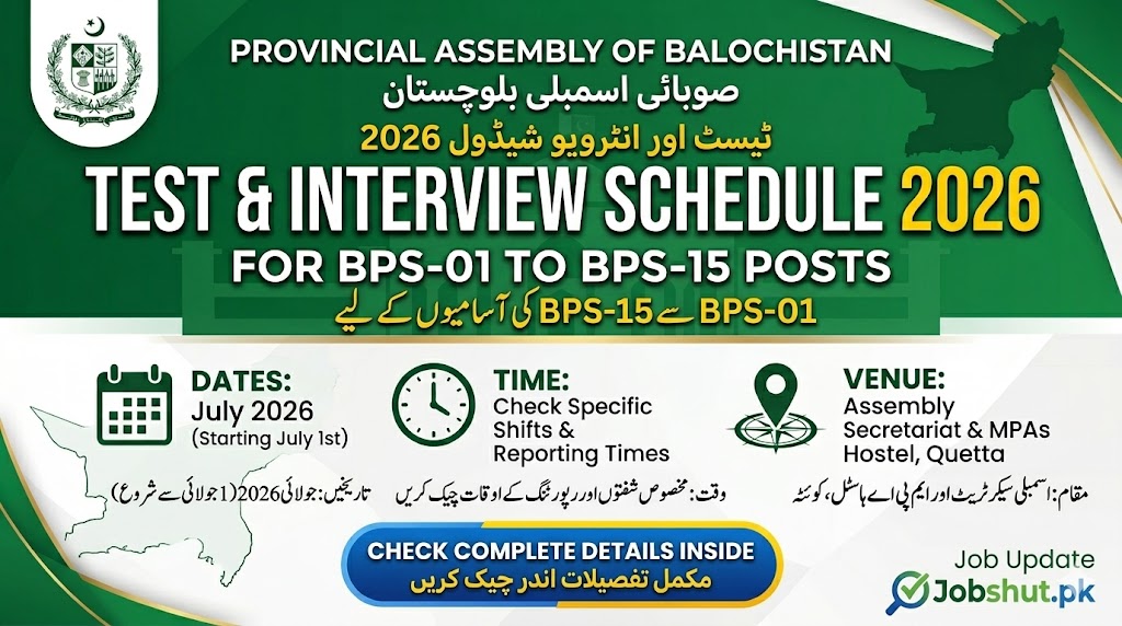 Balochistan Provincial Assembly Test & Interview Schedule 2026 – Date ...